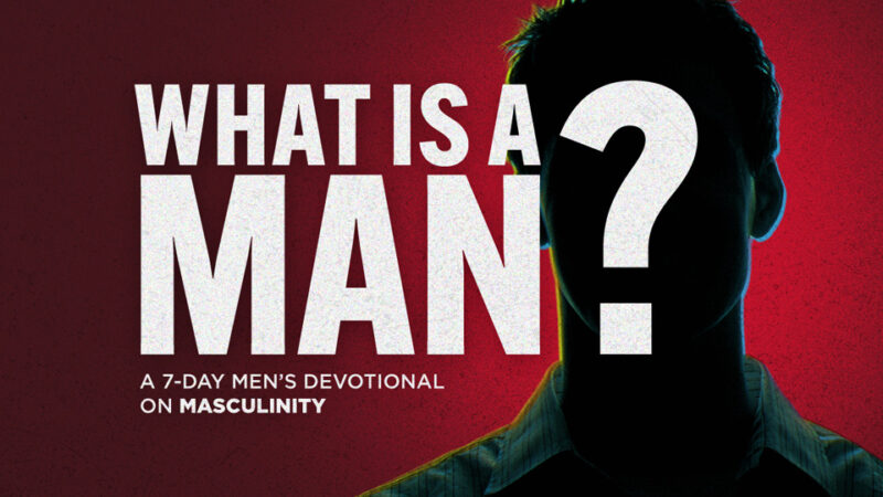 Defining Biblical Masculinity